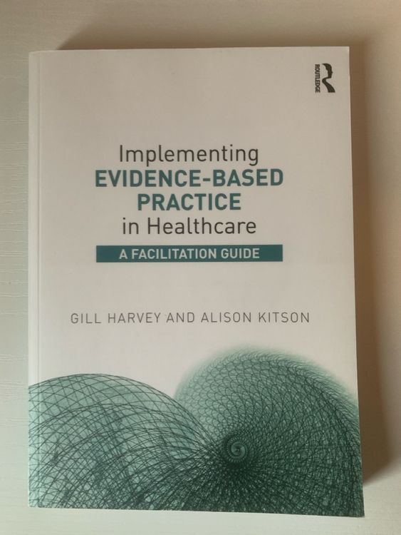 Implementing Evidence-Based Practice in Healthcare | Kaufen auf Ricardo