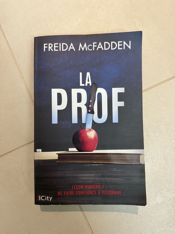 Freida McFadden - La Prof : Un Thriller Haletant à Découvrir (D ...