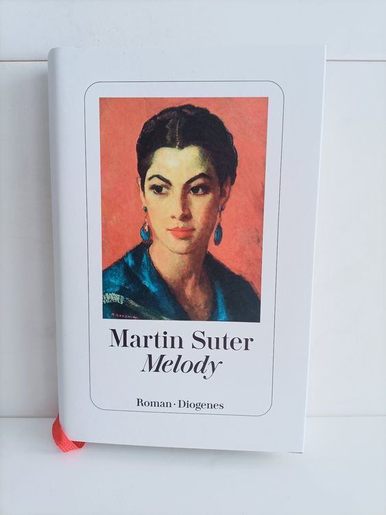 Melody / Martin Suter / Diogenes 2023 (Gebraucht) in crans montana für ...