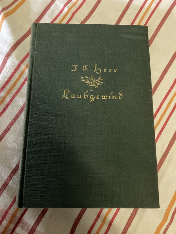 J.C. Heer - Laubgewinde Roman (1930) (Gebraucht) in Wolfwil für CHF 4 ...