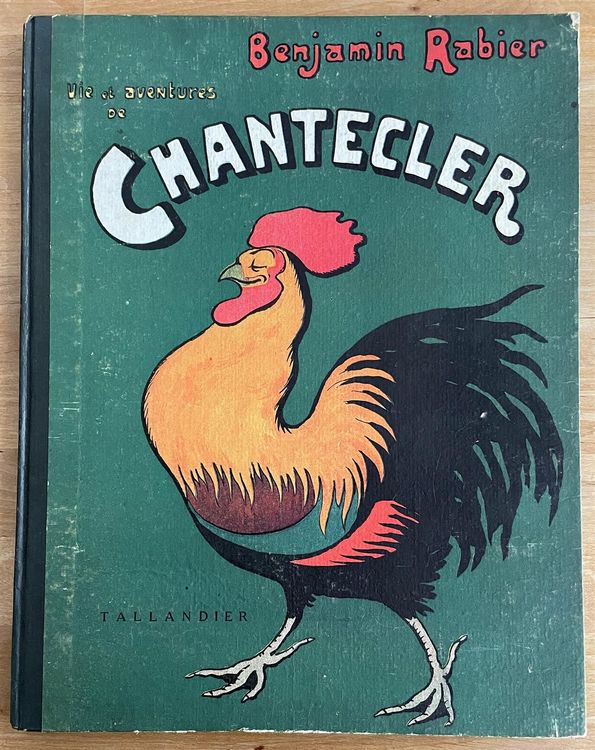 Les aventures de Chantecler 1909 - Benjamin Rabier | Kaufen auf Ricardo