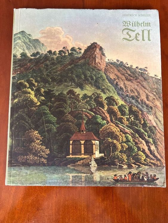 Friedrich Schiller: Wilhelm Tell, bebilderte Ausgabe (1941) | Kaufen ...