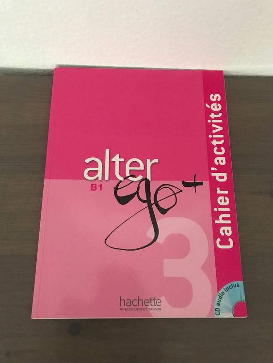 Alter ego + B1 - cahier d'activités (Gebraucht) in Lausanne für CHF 5.4 – mit Lieferung auf ...