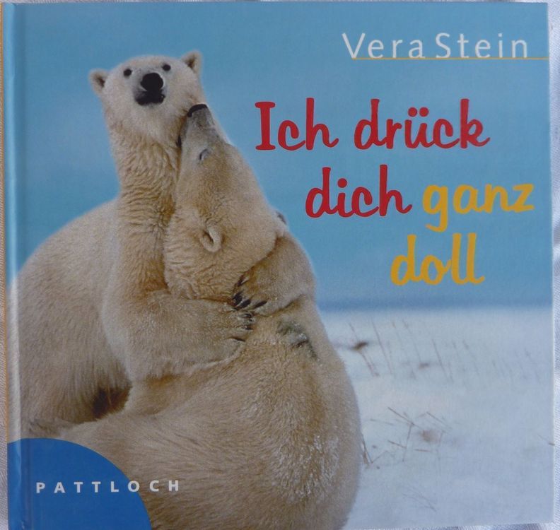 Ich Drcke Dich Ganz Doll