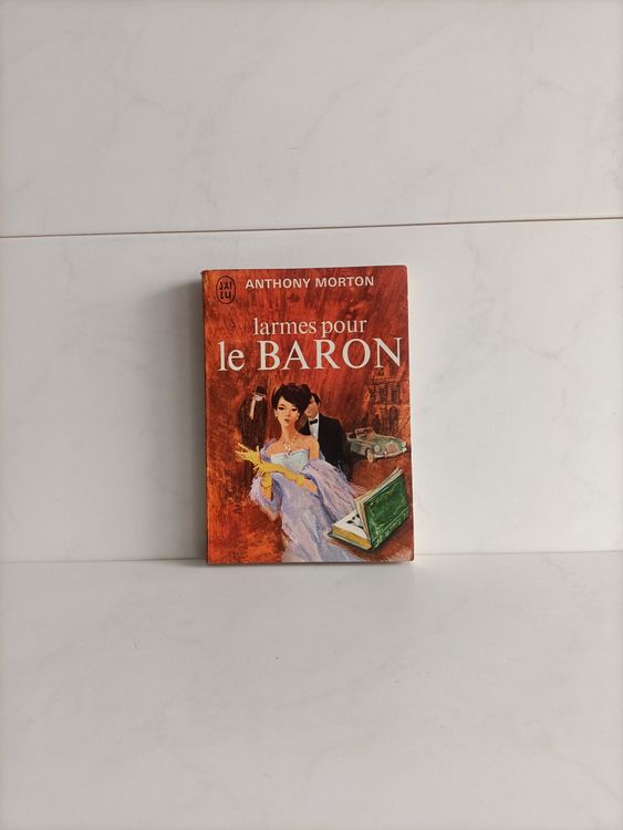 Larmes pour le Baron / Anthony Morton / J'ai lu 352 * / 1972 | Kaufen ...