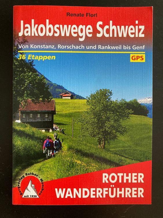 Jakobswege Schweiz, Rother Wanderführer (Gebraucht) in Baden für CHF 8 – mit Lieferung auf ...