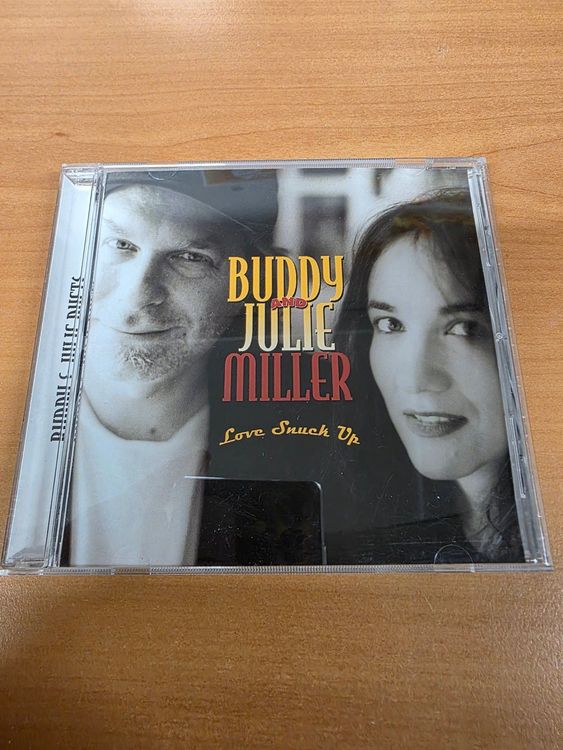 CD - COUNTRY - Buddy & Julie Miller – Love Snuck Up (Gebraucht) in Biberist für CHF 5 – mit ...