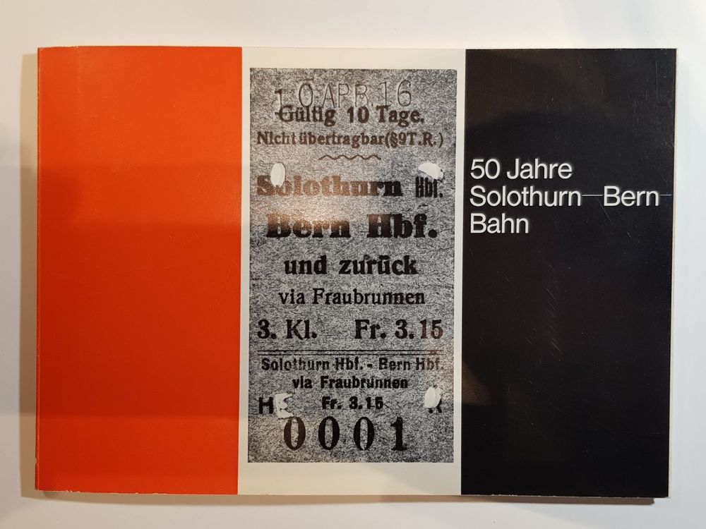 50 Jahre Solothurn-Bern-Bahn Gedenkschrift 1966 (Gebraucht) in Halten für CHF 3.8 – mit ...