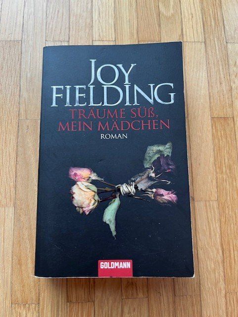 Buch: Träume süss, mein Mädchen / Joy Fielding | Kaufen auf Ricardo
