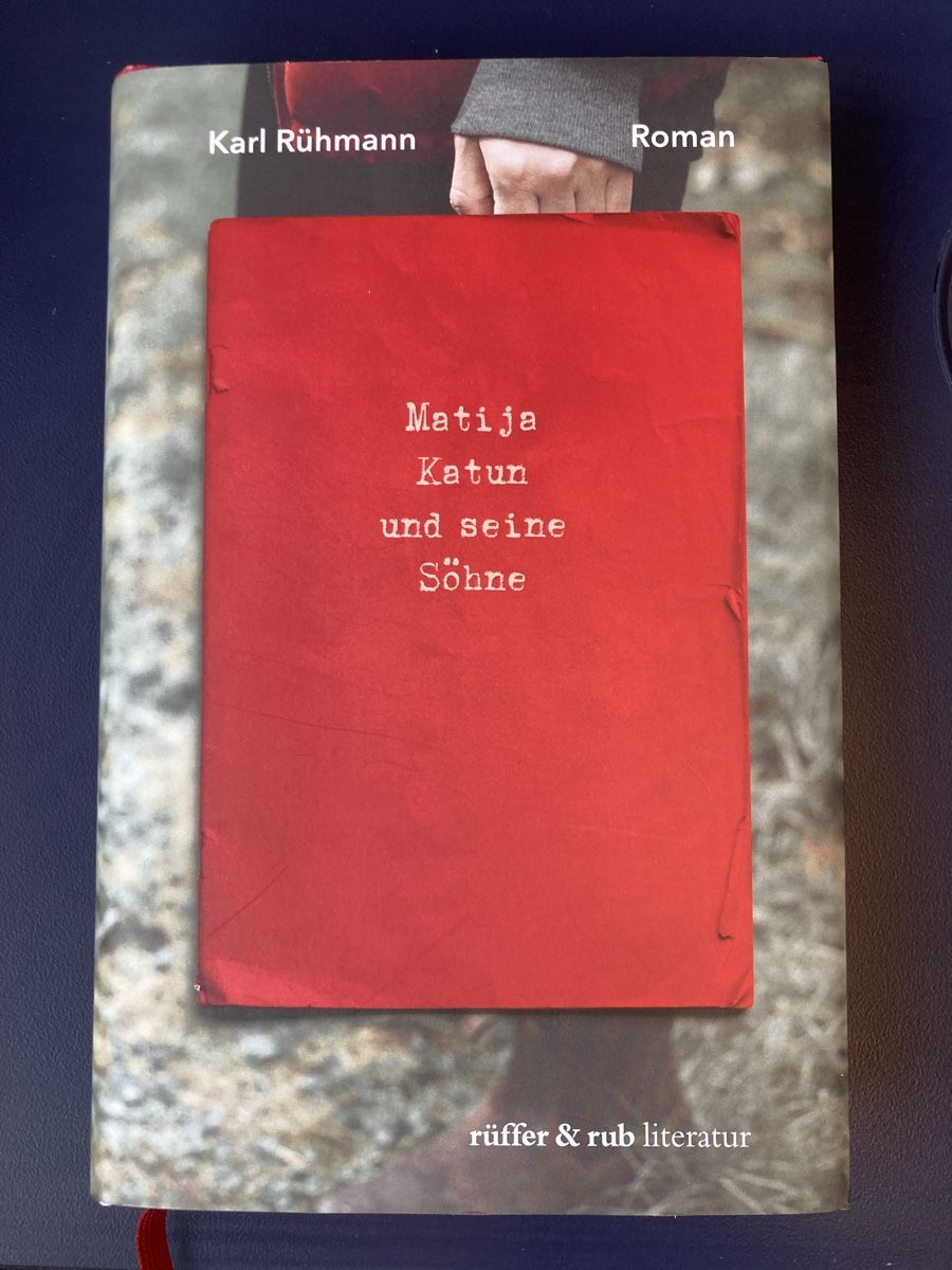 Matija Katun und seine Söhne Roman Karl Rühmann (Gebraucht) in Rombach ...