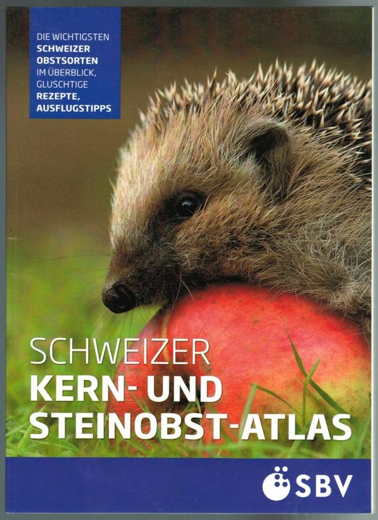 Schweizer Kern- und Steinobst-Atlas ° | Kaufen auf Ricardo