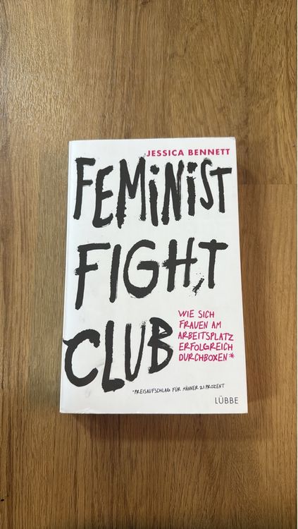 Jessica Bennett - Feminist Fight Club: Erfolg im Job💪 | Kaufen auf Ricardo