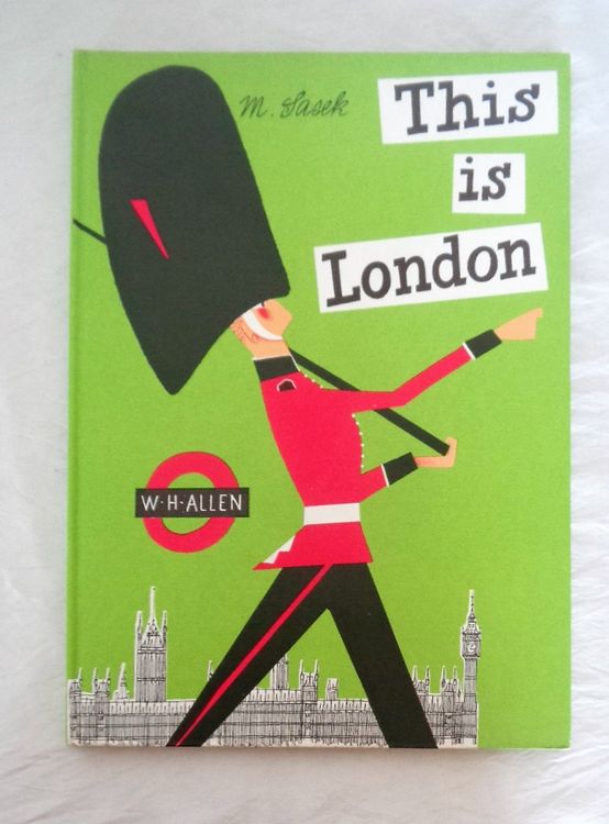 This Is London - Miroslav Sasek / Bilderbuch englisch 1973 (Gebraucht ...