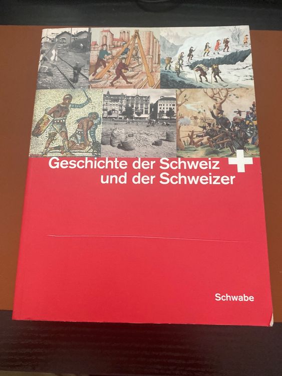 Geschichte der Schweiz und der Schweizer (Gebraucht) in Erlinsbach SO ...