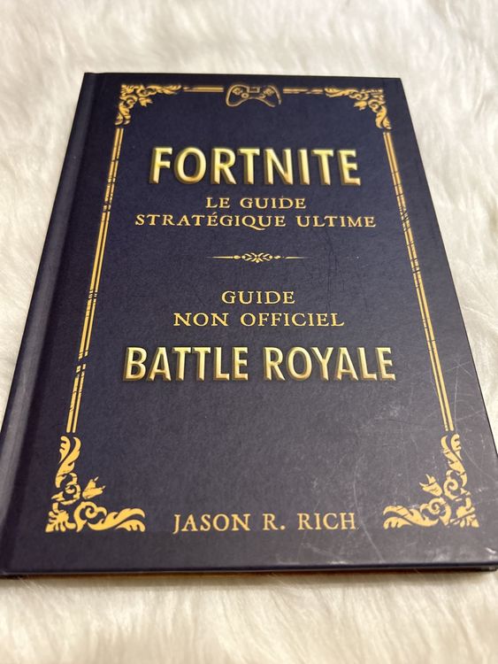 Fortnite Battle royale Jason R.RICH Stratégie ultime (Neu (gemäss ...