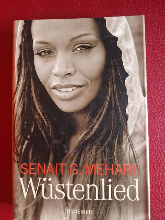 Senait G. Mehari: Wüstenlied - Biografie (Gebraucht) in Spreitenbach ...