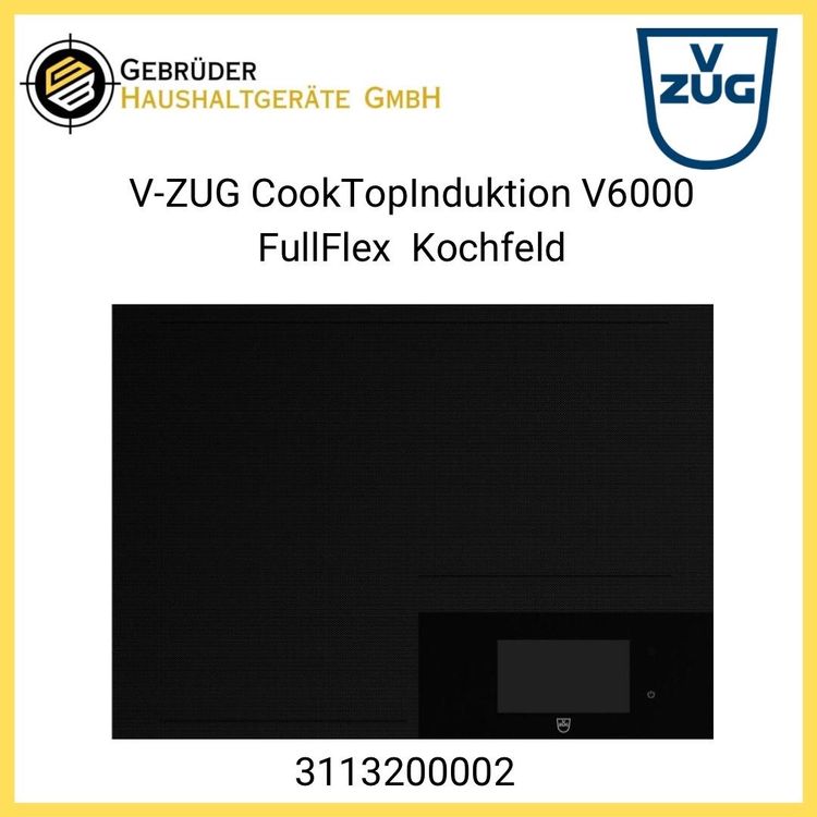 V-ZUG CookTopInduktion V6000 FullFlex 3113200002 Kochfeld (Neu und ...
