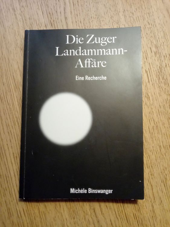 DIE ZUGER LANDAMMANN AFFÄRE | Kaufen auf Ricardo