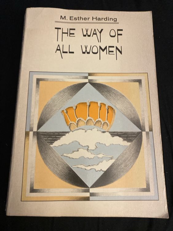 M. Esther Harding The Way of all Women (Gebraucht) in Meilen für CHF 15 ...