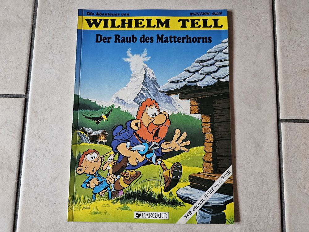 Wilhelm Tell - Der Raub des Matterhorns (Gebraucht) in Schneisingen für ...