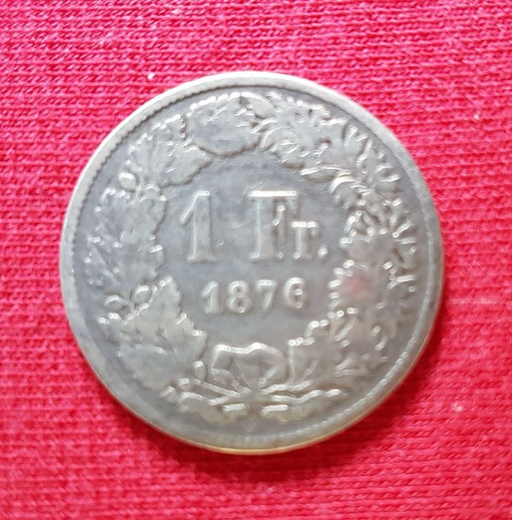 1 Franken 1876 uralte und seltene Silbermünze ab nur 1 Fr !! (Gebraucht) in Camignolo für CHF 3. ...