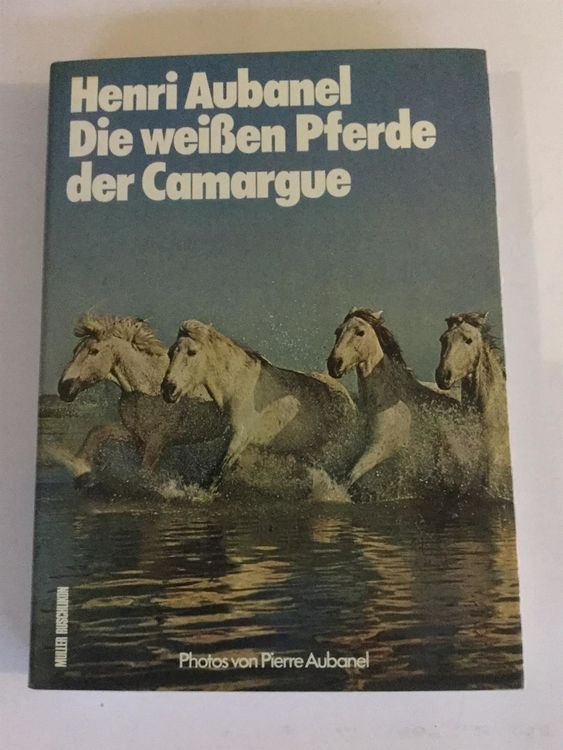 Die weissen Pferde der Camargue | Kaufen auf Ricardo