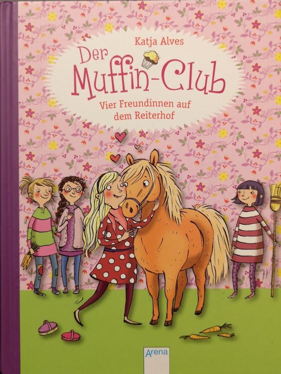 Der Muffin-Club - Vier Freundinnen auf dem Reiterhof (Usato) a Liestal ...