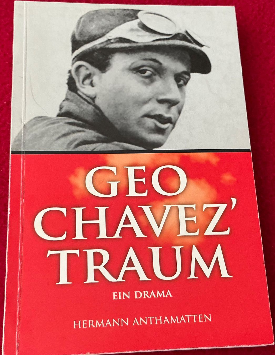 Geo Chavez' Traum - Hermann Anthamatten, signiert (Gebraucht) in Naters ...