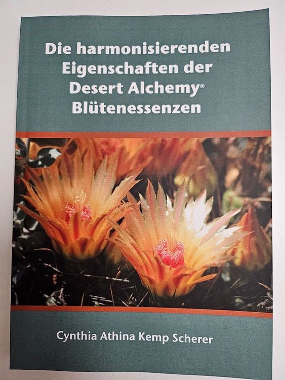 Die harmonisierenden Eigenschaften der Desert Alchemy Blüten (Gebraucht ...