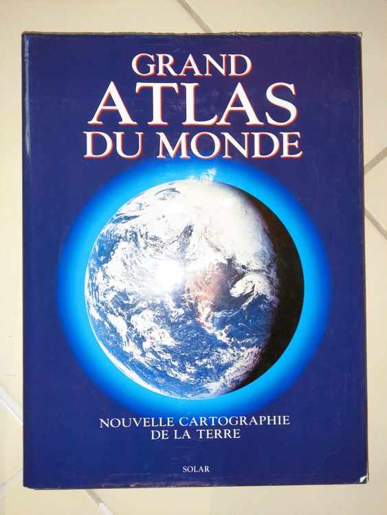 Livre Grand Atlas du Monde solar edition 1997 | Kaufen auf Ricardo