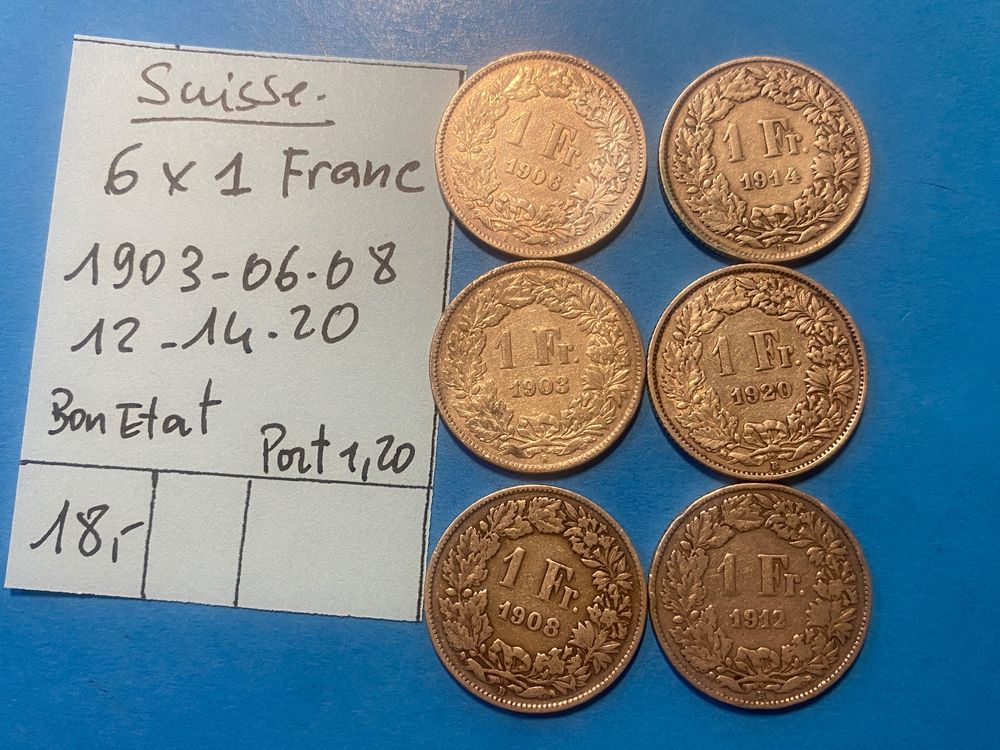 SUISSE : 6 X 1 FRANC 1903-06-08-12-14-20. ARGENT | Kaufen auf Ricardo