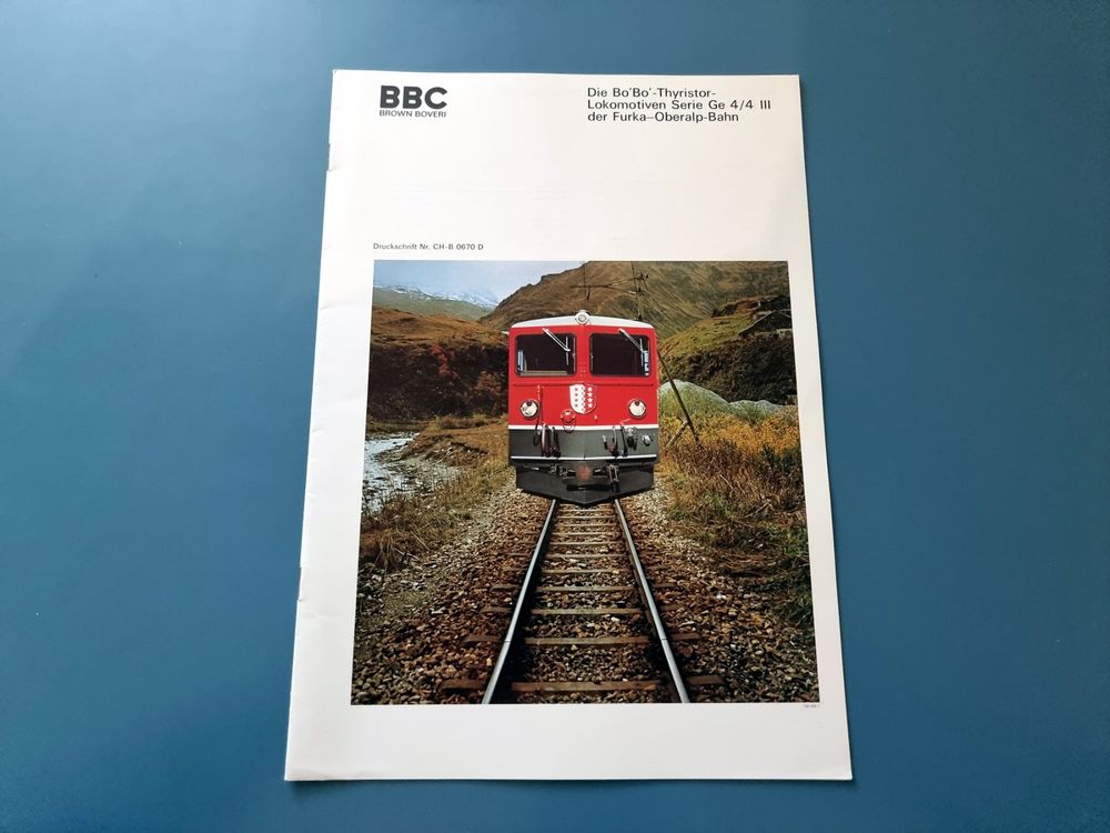 BBC Die Ge 4/4 III Lokomotiven der Furka-Oberalp-Bahn (Gebraucht) in Birrwil für CHF 21 – mit ...