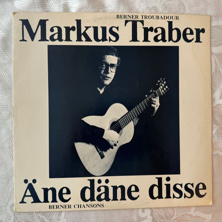 BERNER TROUBADOUR, MARKUS TRABER - ÄNE DÄNE DISSE (Gebraucht) in Zürich ...