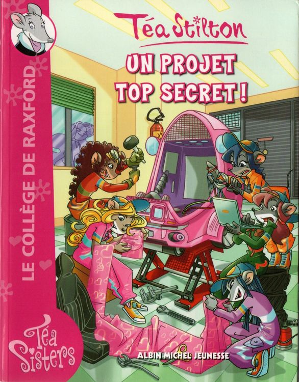 💞Téa Stilton 💞 Un projet Top secret ! (Neuf (Voir description)) à ...