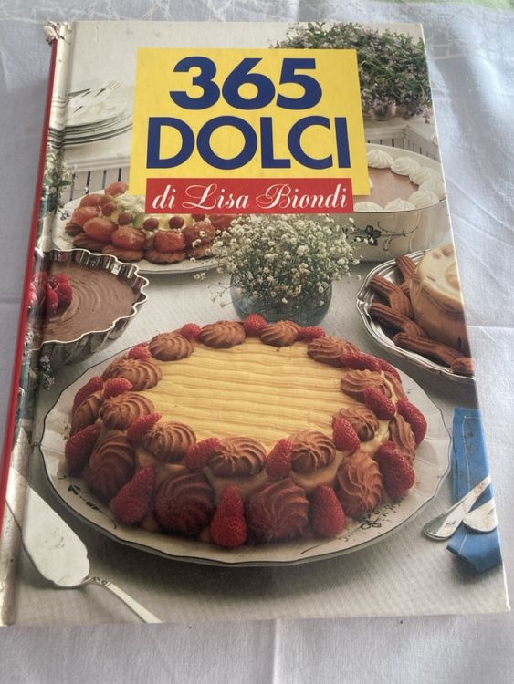 365 dolci di Lisa Biondi (Neu (gemäss Beschreibung)) in castagnola für ...