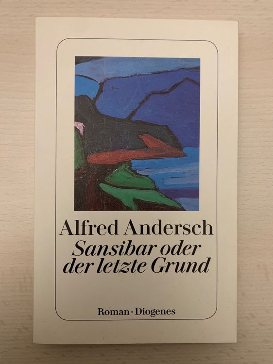 Sansibar oder der letzte Grund - Alfred Andersch (Gebraucht) in Lengnau AG für CHF 1 – mit ...