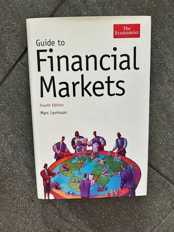 Guide to financial markets - Marc Levinson (Gebraucht) in Dübendorf für ...