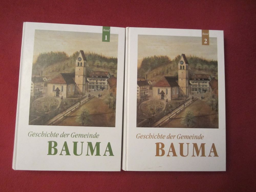 BAUMA UND SEINE GESCHICHTE( 8494 KT.ZÜRICH) BAND 1+2 (Gebraucht) in ...