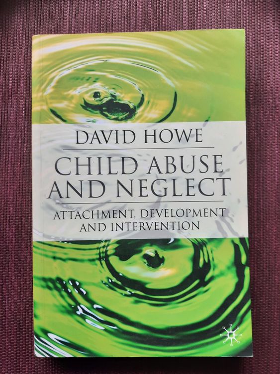 Child Abuse and Neglect - David Howe (Gebraucht) in Fribourg für CHF 15 ...