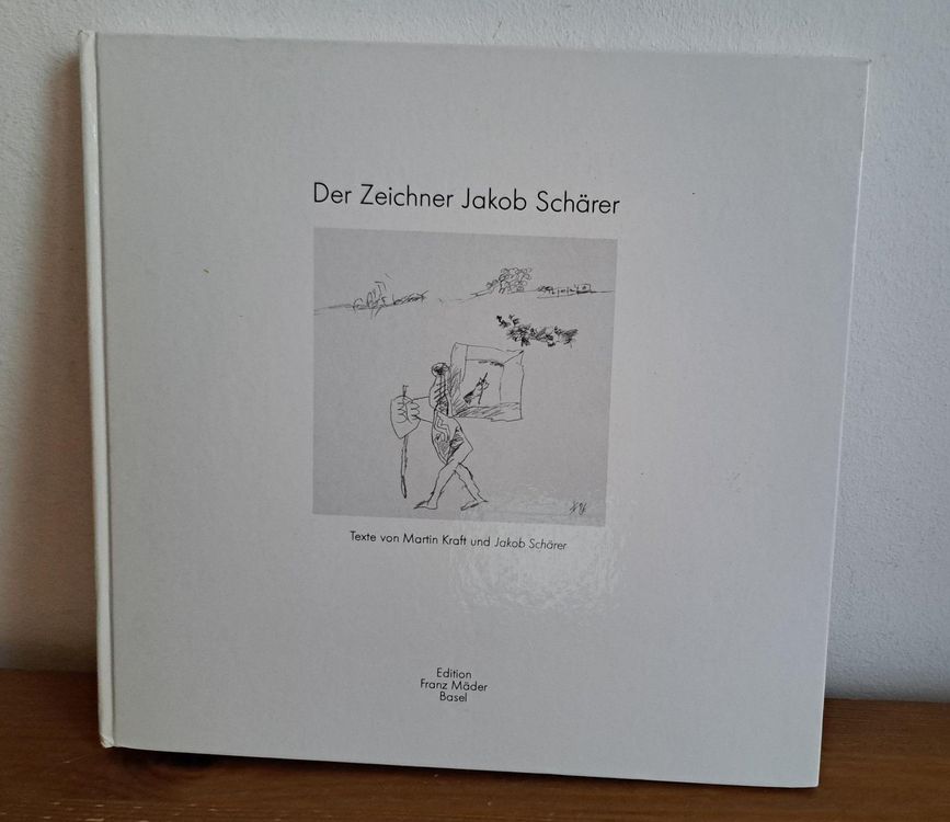 Der Zeichner Jakob Schärer Limitiert, Galerie "zem Specht" (Gebraucht ...