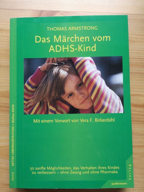 Das Märchen vom ADHS-Kind (Gebraucht) in Kägiswil für CHF 8 – mit ...