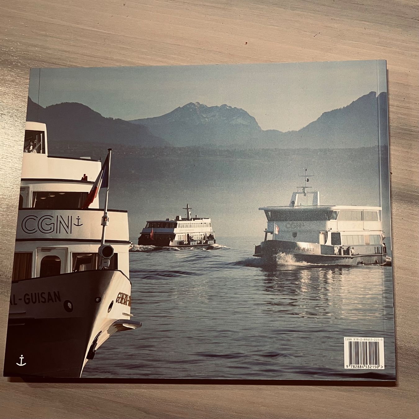 Les bateaux de la CGN de la belle époque au XXIème siècle (Neuf (Voir ...