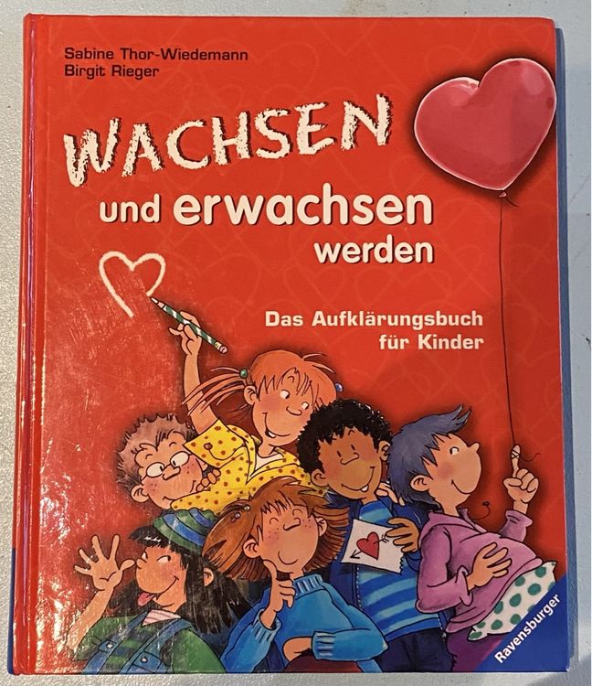 Aufklärungsbuch "Wachsen und erwachsen " für Kinder (Gebraucht) in Münchenbuchsee für CHF 2 ...