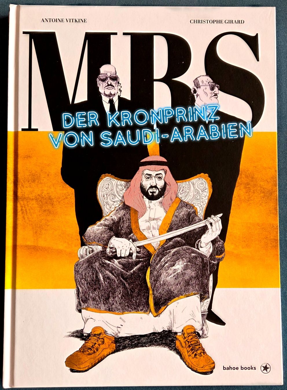 Vitkine/Girard - MBS Der Kronprinz von Saudi-Arabien - Comic (Neu ...