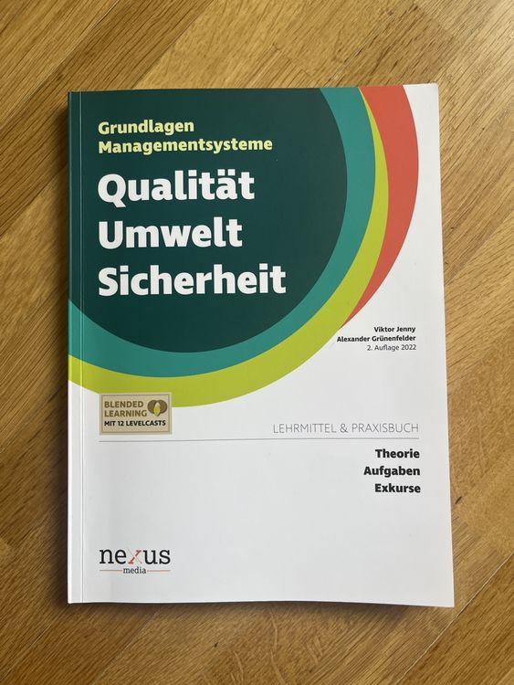 Grundlagen Managementsysteme: Qualität, Unwelt, Sicherheit (Neu (gemäss ...