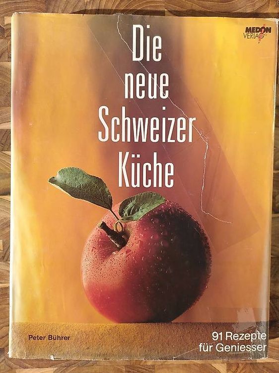 Die neue Schweizer Ku?che | Kaufen auf Ricardo