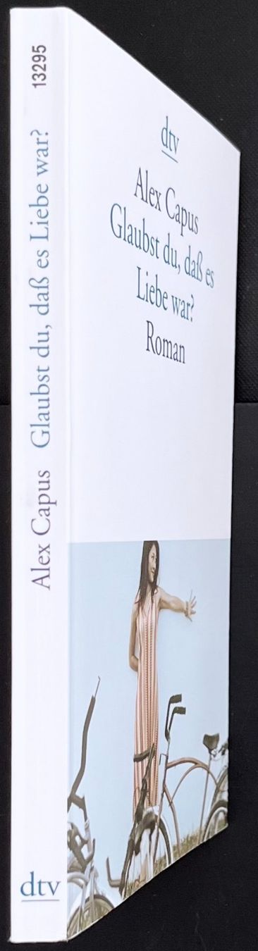 Glaubst du, dass es Liebe war? – Alex Capus – dtv TB – Top (Neu (gemäss ...