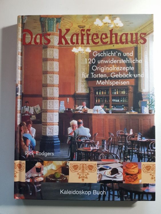Koch Buch: Kaffeehaus Kaleidoskop Rick Rogers 2006 (Neu (gemäss ...