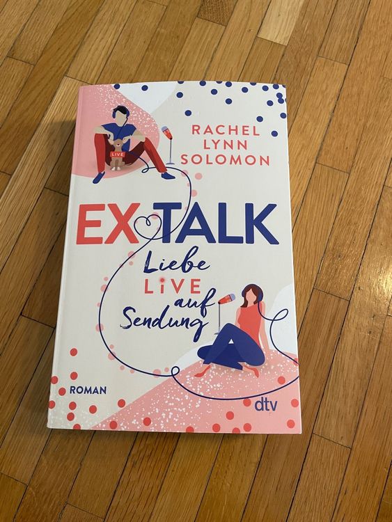 📕 ️ Rachel Lynn Solomon, EX TALK - Liebe live auf Sendung (Gebraucht ...