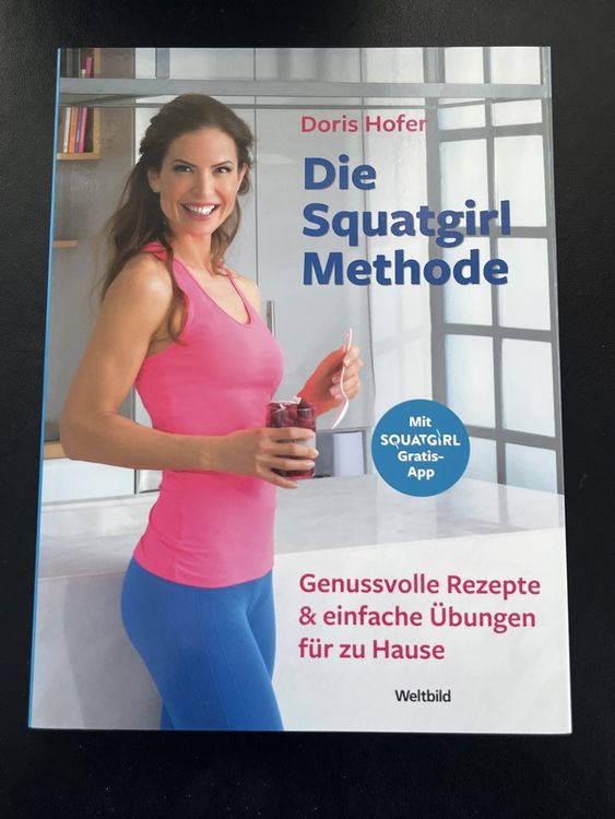 Fit & Schlank mit der Squatgirl-Methode, Doris Hofer NEU | Kaufen auf ...